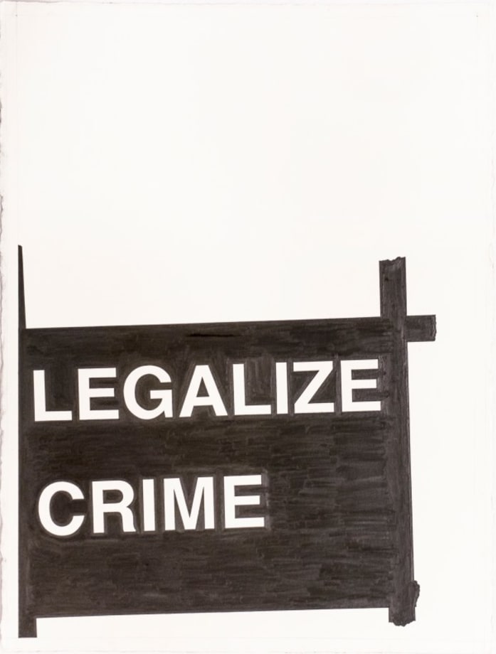 Banks Violette | Legalize Crime, 2016 | Art Basel