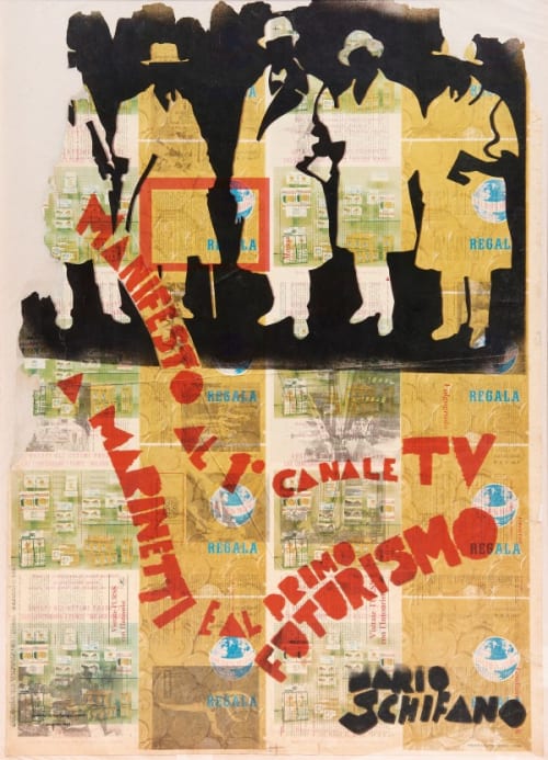 Mario Schifano | Manifesto al 1° canale TV a Marinetti e al primo ...